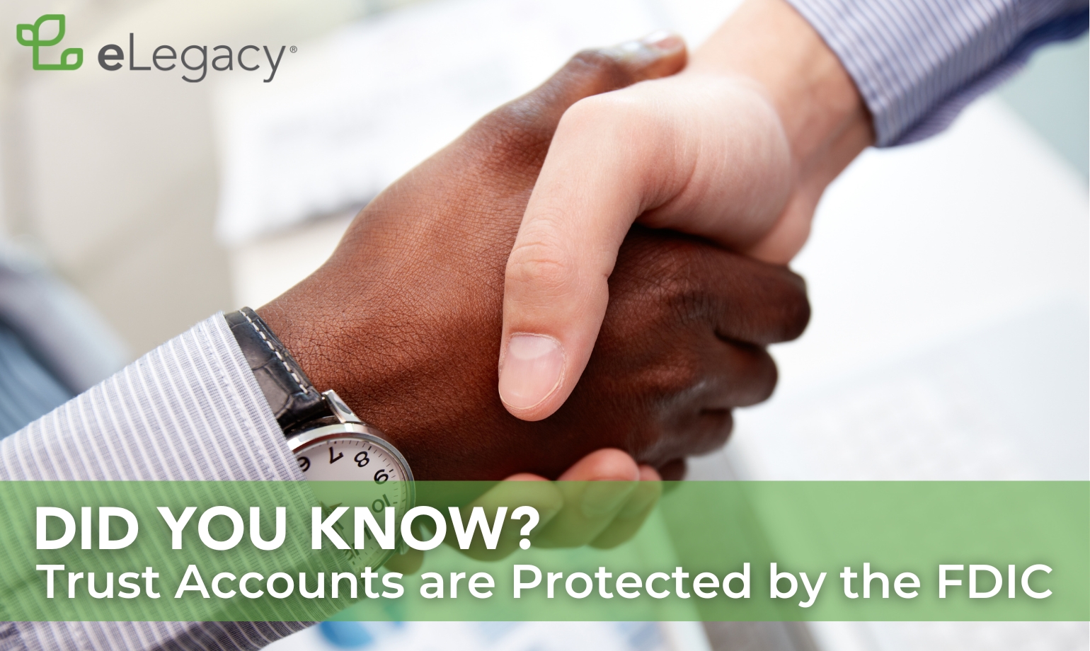 Did You Know? Trust Accounts are Protected by the FDIC